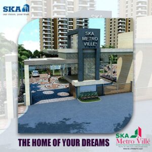 SKA Metro Ville – The Epicenter of Modern Living